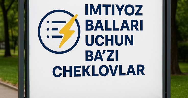 Imtiyozlar faqat birinchi tanlov uchun amal qiladi